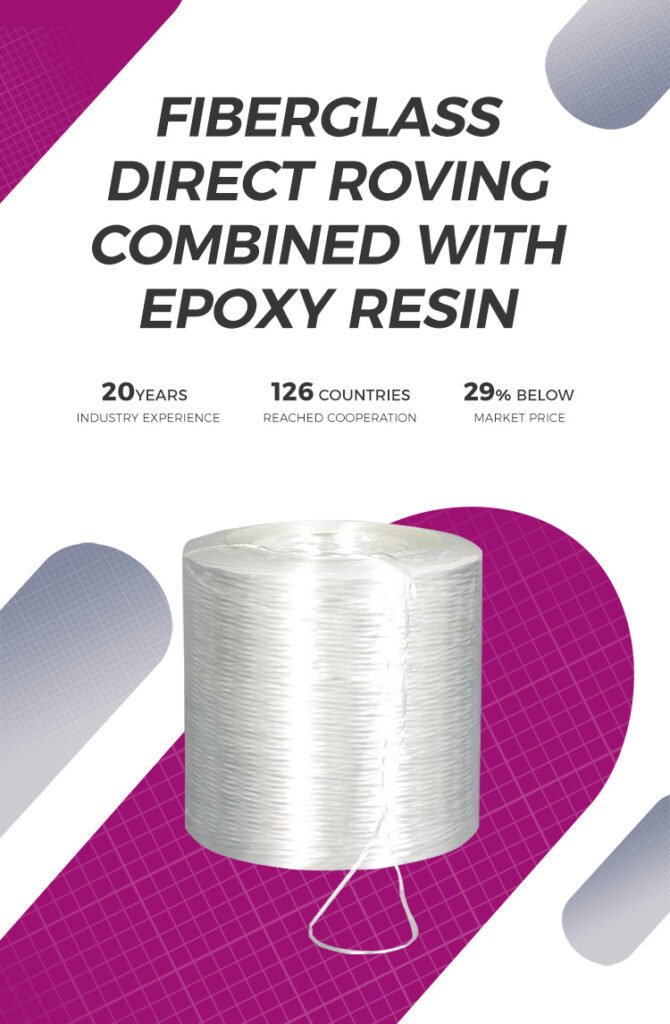 9600Tex E-glass Fiberglass Direct Roving For Pressure Vessels